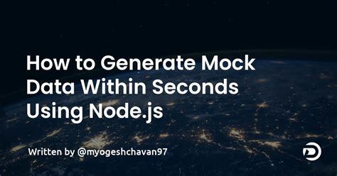 How To Generate Mock Data Within Seconds Using Nodejs Devdojo
