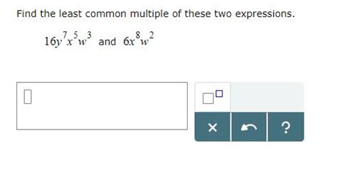 Solved Find The Least Common Multiple Of These Two Chegg