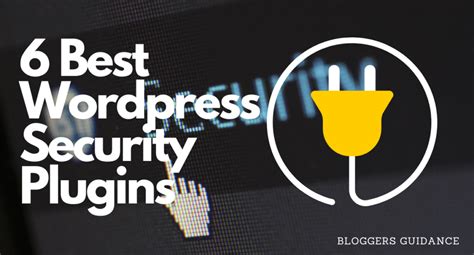 Best Wordpress Security Plugins To Protect Your Site BLOGGERS GUIDANCE