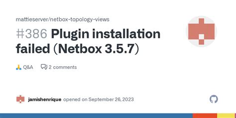 Plugin Installation Failed Netbox 357 · Mattieserver Netbox Topology Views · Discussion 386