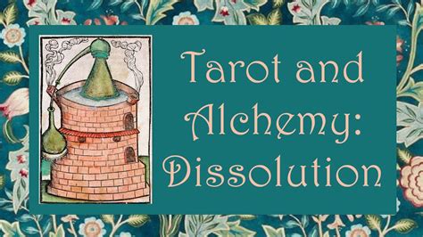 Tarot And Alchemy Dissolution Youtube