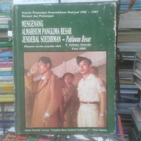 Jual Mengenang Almarhum Panglima Besar Jenderal Soedirman Shopee Indonesia