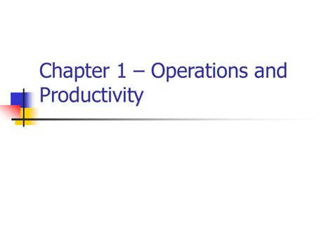 Operations Management Productivity An Introduction