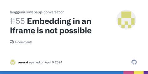 Embedding In An Iframe Is Not Possible · Issue 55 · Langgeniuswebapp Conversation · Github