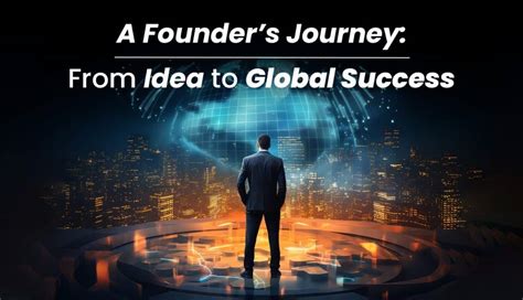 Entrepreneurs Pov Startup Journey From Idea To Global Reach