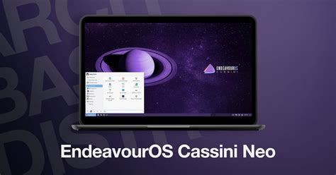 Endeavouros Cassini Neo Is Now Available To Download Omg Linux