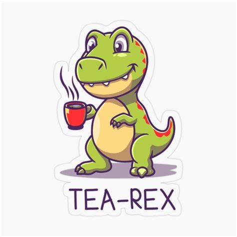 Tea Rex Dinosaur Dino T Rex Cute Drink Coffee Sticker