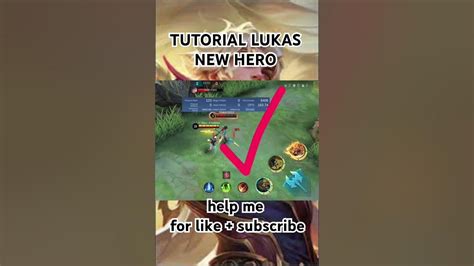 Combo Skill New Hero Lukas Mobile Legends Mobilelegends Mlbb Mobilelegend
