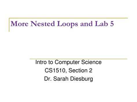 Ppt More Nested Loops And Lab 5 Powerpoint Presentation Free