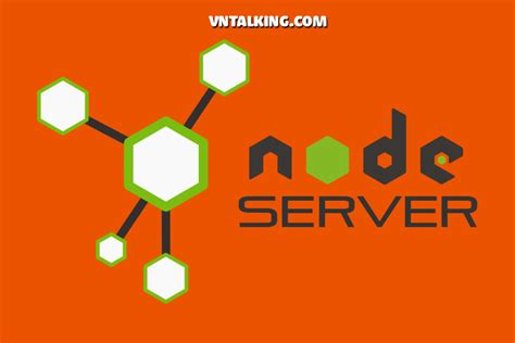 Tạo server với Nodejs và cách request dữ liệu VNTALKING