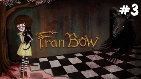 Fran Bow Фрэн Боу Часть 3 Стрим от 27 09 2021 Youtube