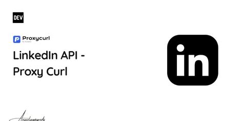 Introducing Linkedin Api Proxy Curl Rdevto