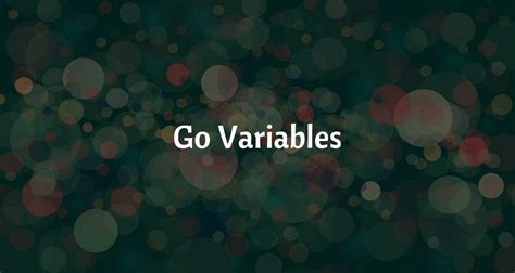 Golang Variables Zero Values And Type Inference Callicoder