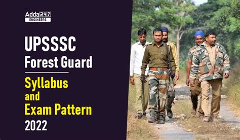 Upsssc Forest Guard Syllabus And Exam Pattern 2022