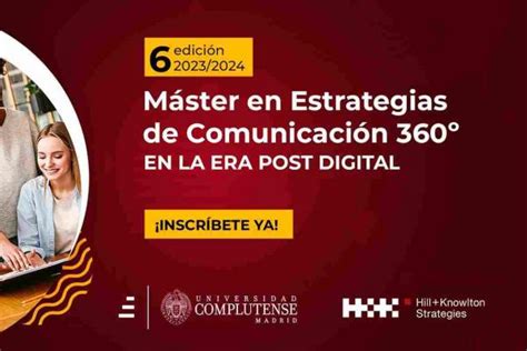 Máster En Estrategias De Comunicación Digital 360 Ucm Online