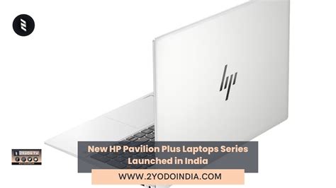 New HP Pavilion Plus Laptops Series Launched In India YoDoINDIA