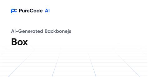 Build Great Backbonejs Box Components Faster Using Ai Tools