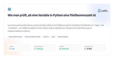Wie Man Prüft Ob Eine Variable In Python Eine Fließkommazahl Ist Labex