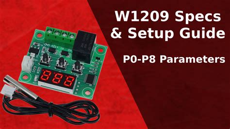 W1209 Temperature Controller Settings Uses And Applications Zaitronics