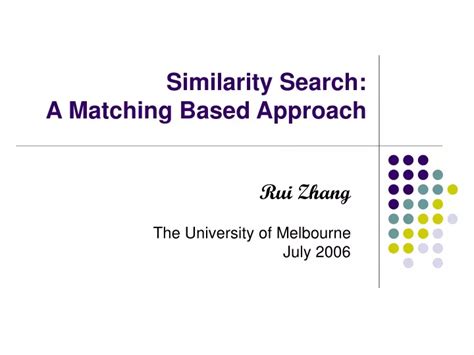 Ppt Similarity Search A Matching Based Approach Powerpoint Presentation Id9380319