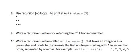 Solved Use Recursion No Loops To Print Stars I E Stars Chegg