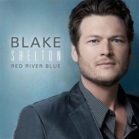 Blake Shelton Song Lyrics