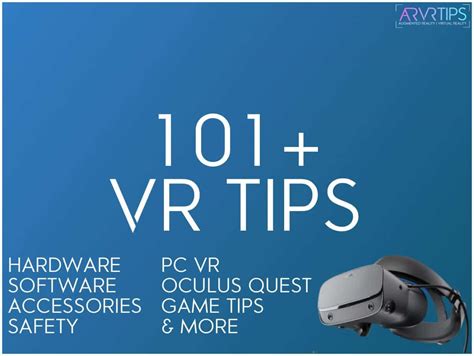 101 best vr tips hardware software game quest tips