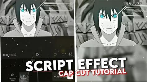 Script Effect Tutorial Cap Cut Tutorial Youtube