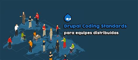 drupal coding standards para equipes distribuídas — parte 1