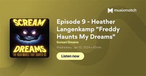 Episode 9 Heather Langenkamp Freddy Haunts My Dreams Transcript Scream Dreams