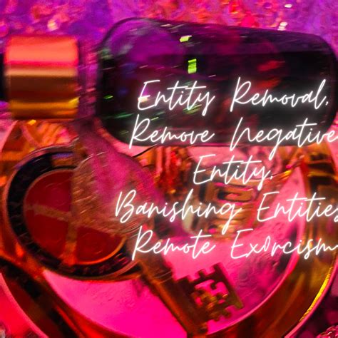 ENTITY REMOVAL REMOVE NEGATIVE ENTITY BANISHING ENTITIES REMOTE EXORCISM Shopee Philippines