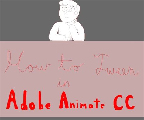 How To Create A Classic Tween In Adobe Animate Cc 11 Steps Instructables