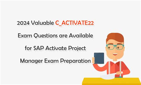 2024 Valuable C Activate22 Exam Questions Are Available For Sap Activate Project Manager Exam