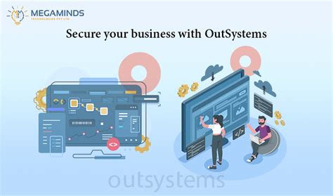 Secure Your Business With Outsystems Megaminds