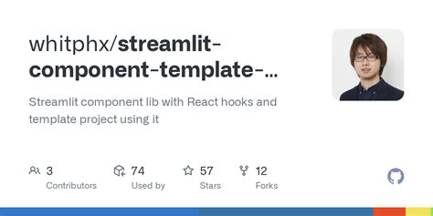 Github Whitphxstreamlit Component Template React Hooks Streamlit Component Lib With React