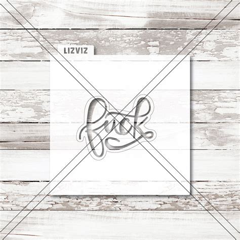 Fuck Cookie Stencil Lizviz