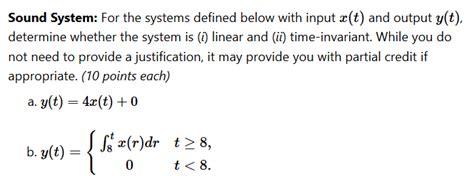 Solved Sound System For The Systems Defined Below With