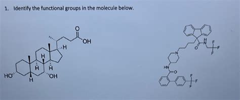 Identify The Functional Groups In The Molecule Below Chegg Com