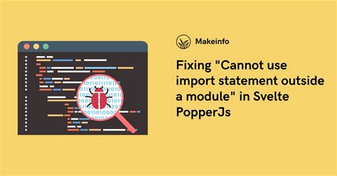 fix import statement outside module in svelte