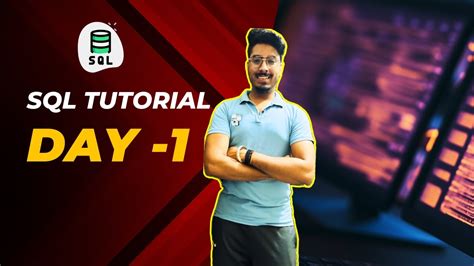 Sql Tutorial In Hindi Day 1 Basic Introduction Youtube