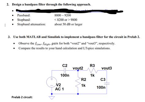 2 Design A Bandpass Filter Through The Following