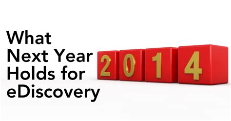 What Next Year Holds For Ediscovery Innovative Driven