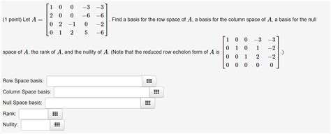 Solved Linear Algebra Find A Basis For The Row Space Of A Chegg Com