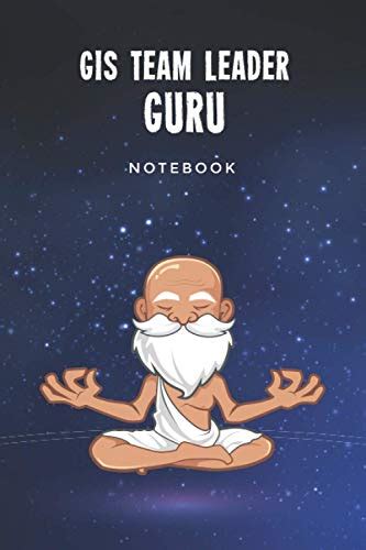 Gis Team Leader Guru Notebook Customized 100 Page Lined Journal T