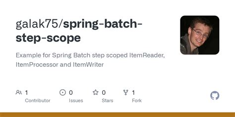 Github Galak75spring Batch Step Scope Example For Spring Batch Step