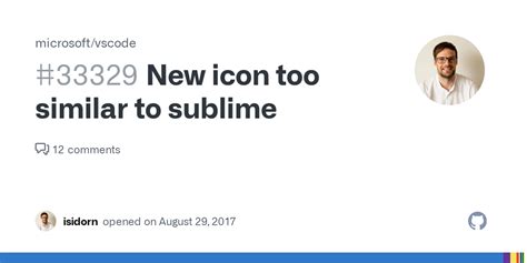 new icon too similar to sublime · issue 33329 · microsoft vscode · github