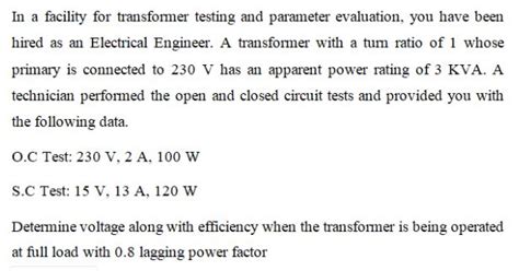 Solved In A Facility For Transformer Testing And Parameter Chegg Com