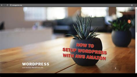 Install Wordpress On Amazon Ec2 With Ur Own Domain Youtube