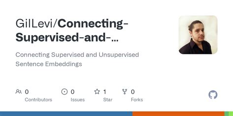 github gillevi connecting supervised and unsupervised sentence embeddings connecting