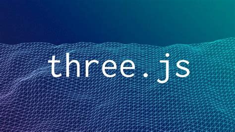 three js免费下载 three js官方版下载最新版 极限软件园